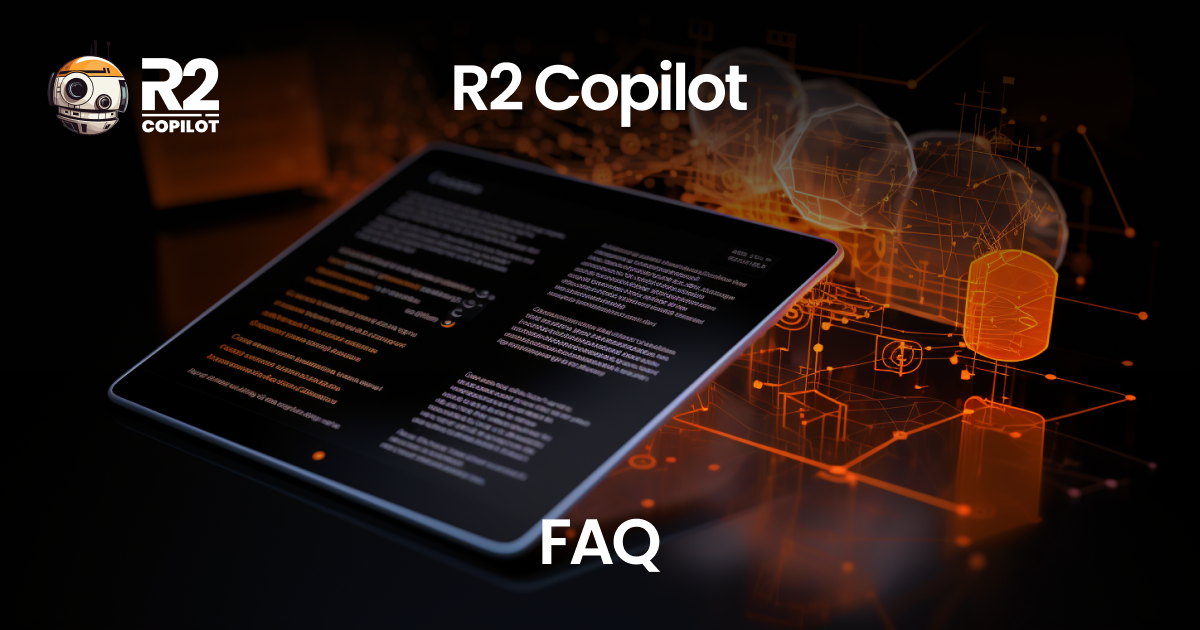 FAQ | R2 Copilot